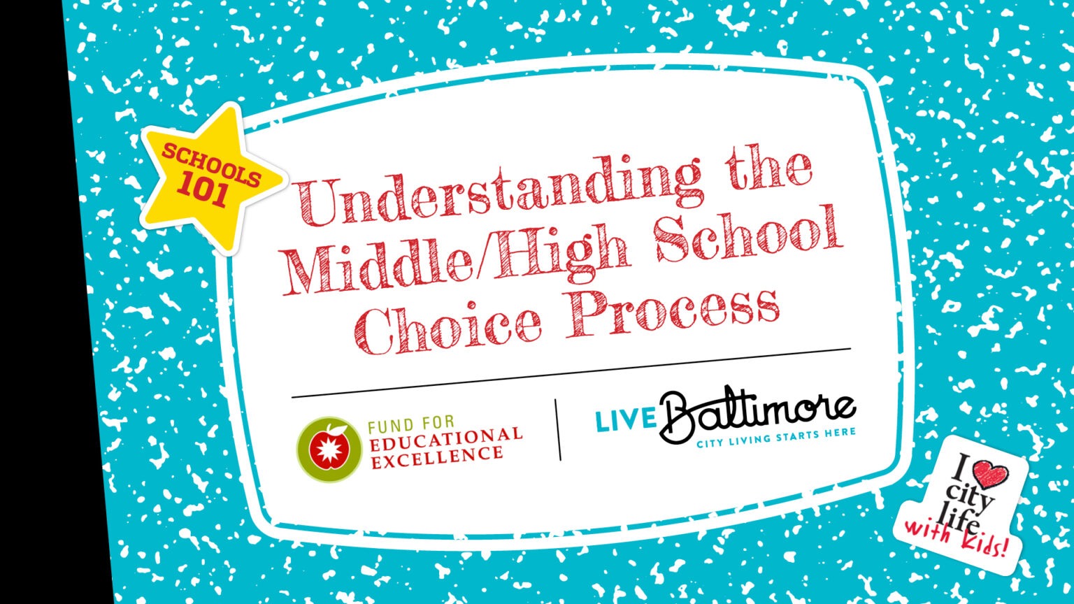 Exploring Baltimore City’s Middle/High School Choice Process - Live ...